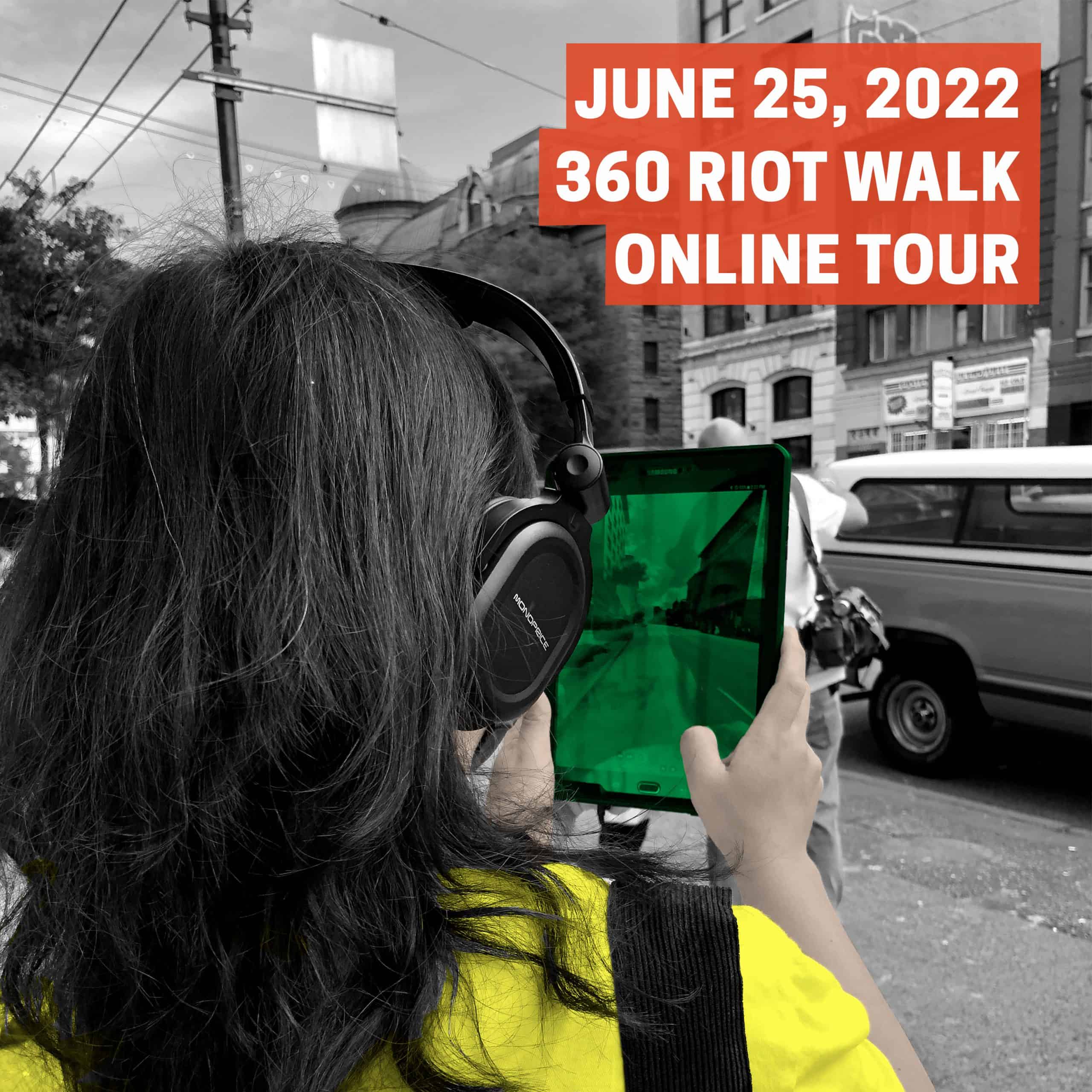 Online Guided Tours – 360 Riot Walk